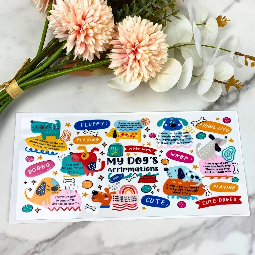 Dog Affirmations | 16 Oz UV DTF Wrap - HKS Custom Designs