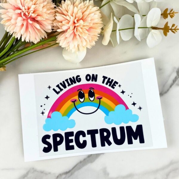 Living On The Spectrum | 4" UV DTF Decal - HKS Custom Designs
