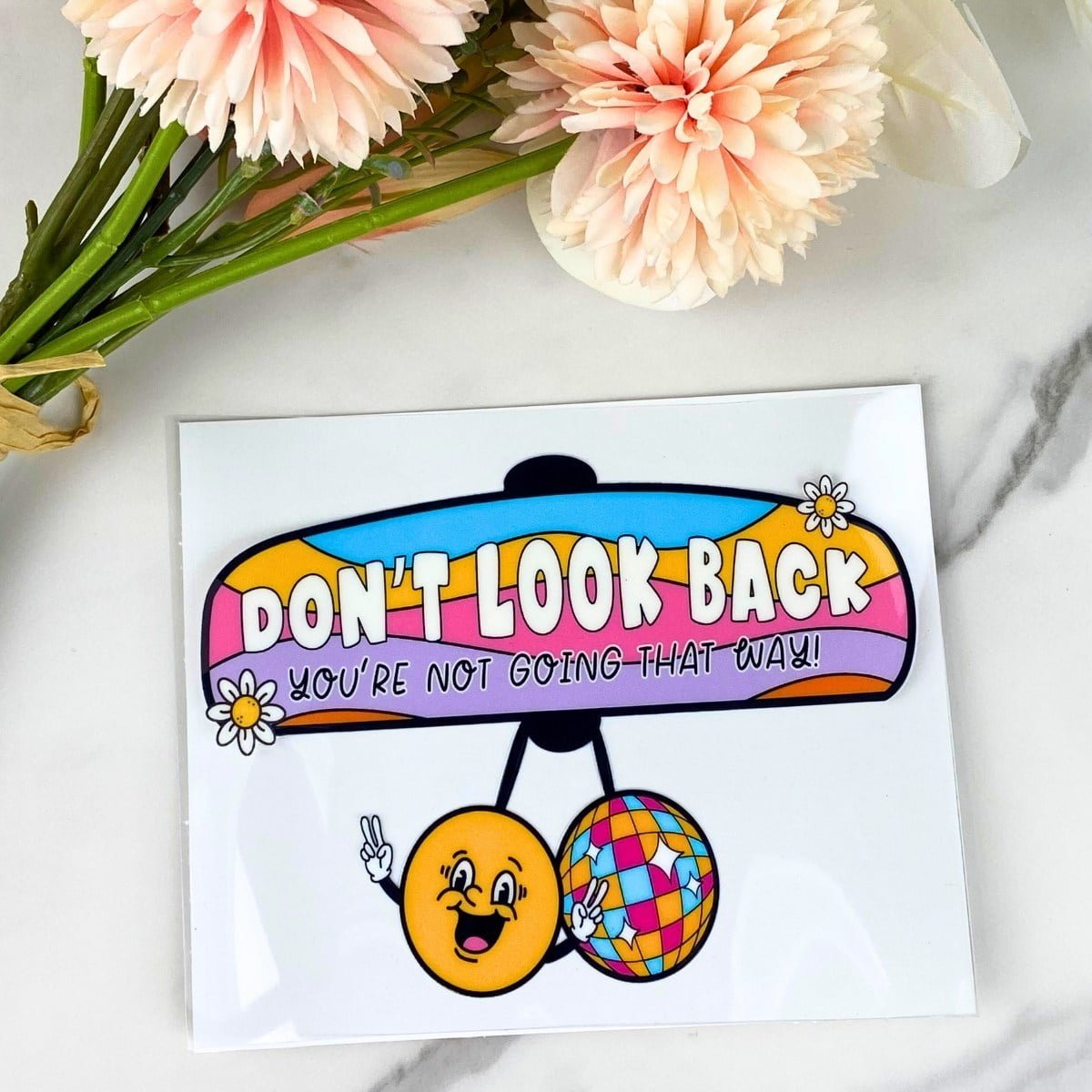 Don't Look Back | 4" UV DTF Decal - HKS Custom Designs