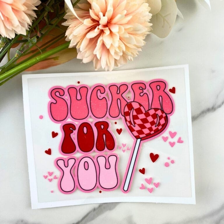 Sucker For You | 4" UV DTF Decal - HKS Custom Designs