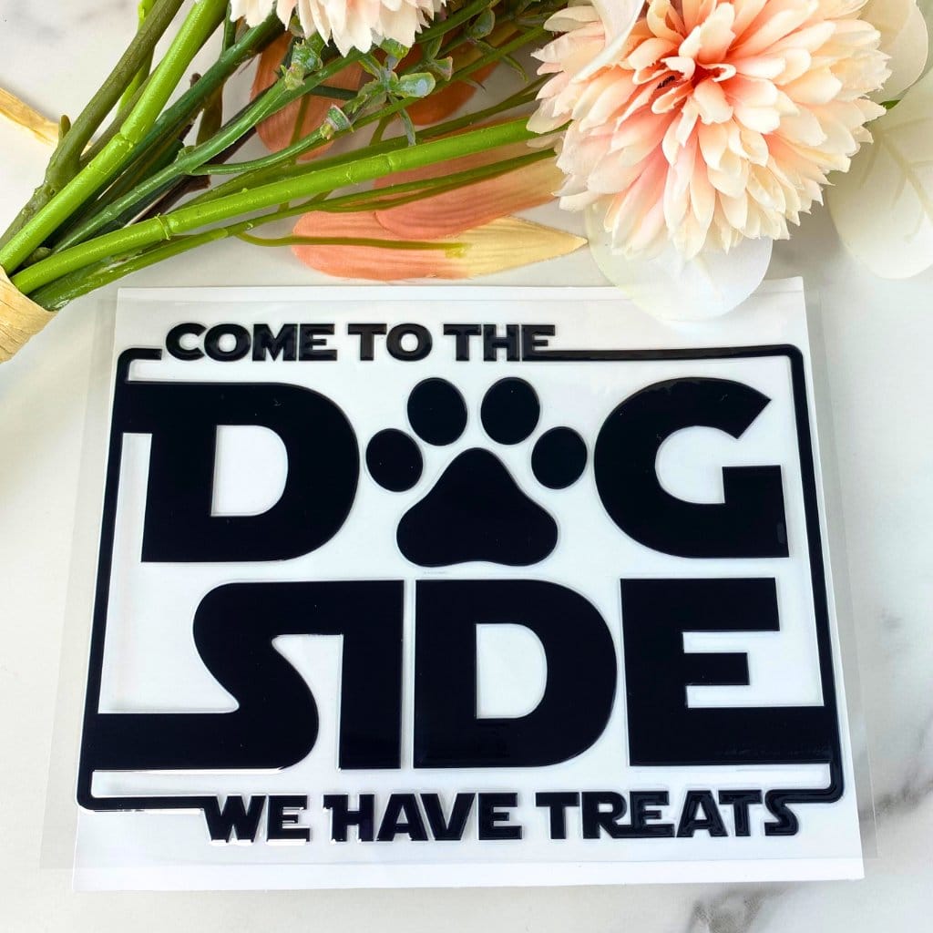 Come to the Dog Side | 4″ UV DTF Decal – HKS Custom Designs